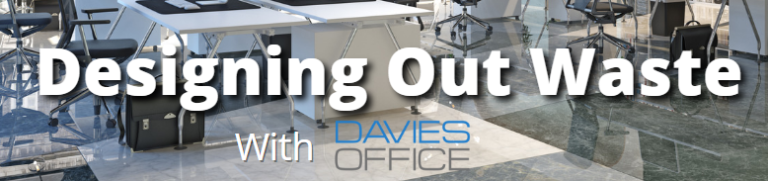 Designing Out Waste | Davies Office